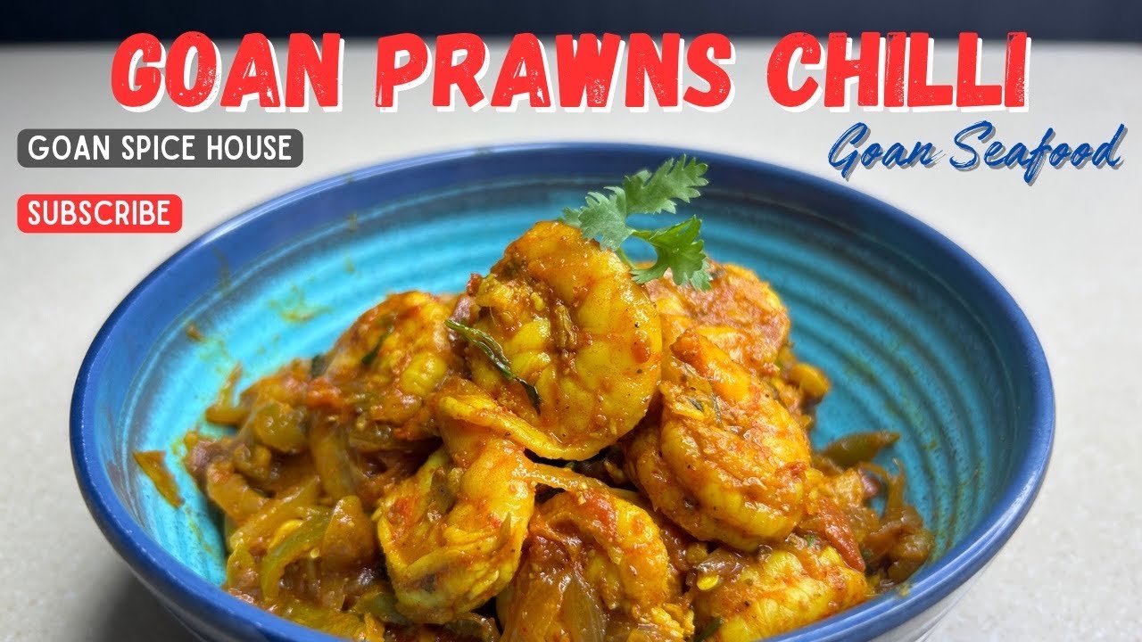 Super Delicious Goan Prawns Chilli l Shrimp chilli Fry l Goan Seafood ...