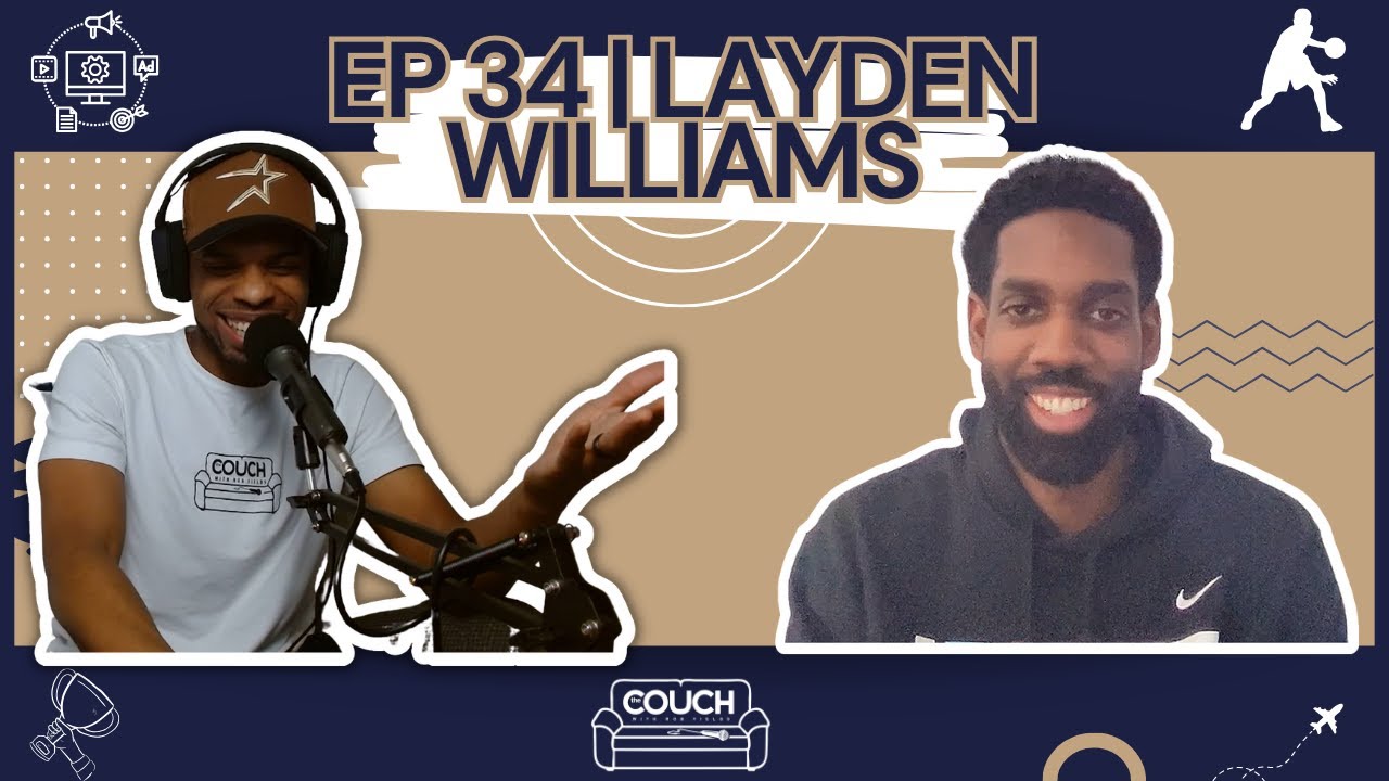 Layden Williams Talks Hoops, Leaving Great Job For His Passion, Defying ...