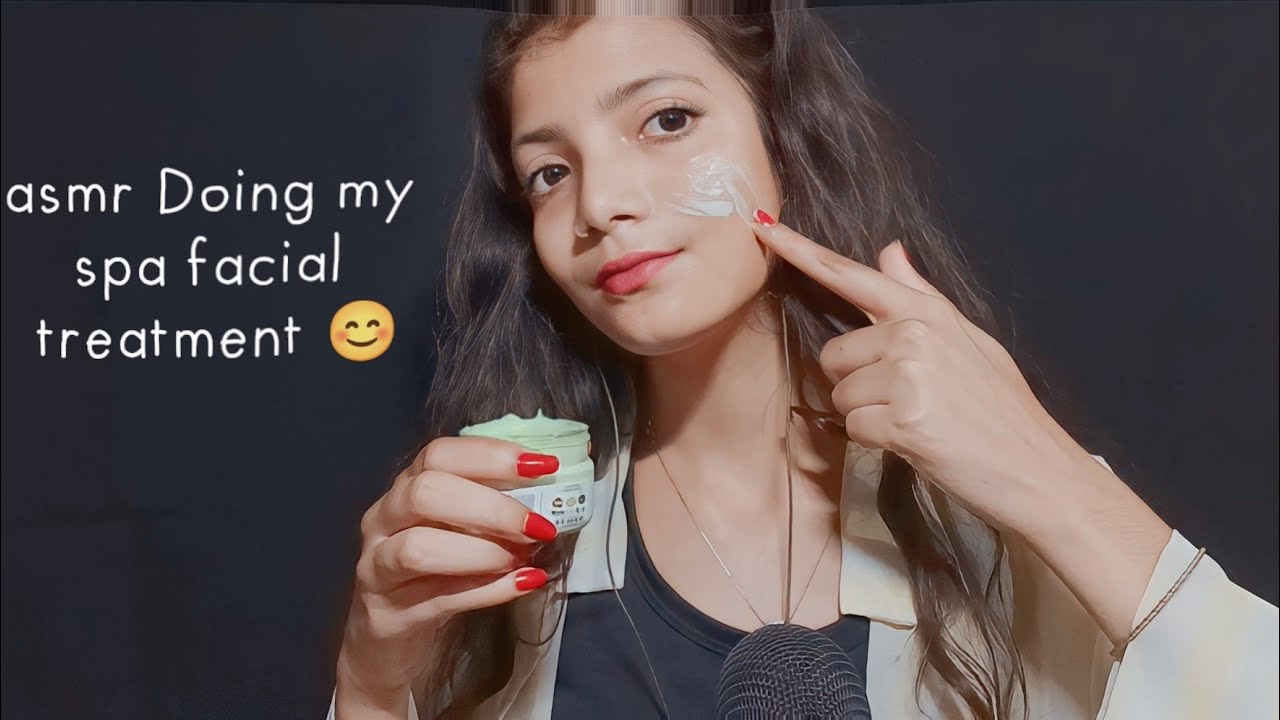 asmr Doing my spa facial treatment 😊😊 - YouTube