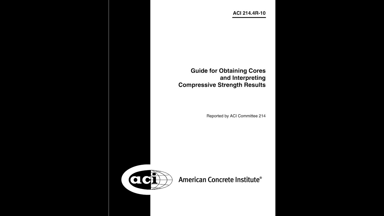 ACI 214 4R 10—Guide for Obtaining Cores and Interpreting Compressive ...