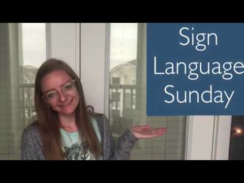 Sign Language Sunday (Week 9) - YouTube
