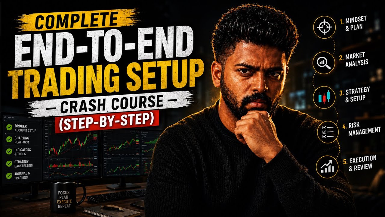Complete End-to-End Trading Setup — Crash Course (Step-by-Step) - YouTube