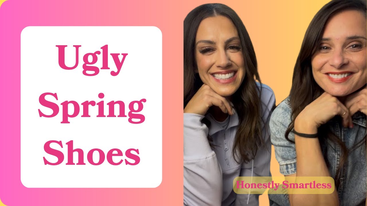Ugly Spring Shoes - YouTube