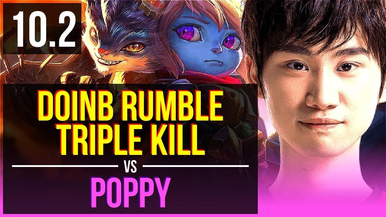 Doinb RUMBLE vs POPPY (MID) | Triple Kill, 2 early solo kills, KDA 6/0/0 | Korea Grandmaster ...