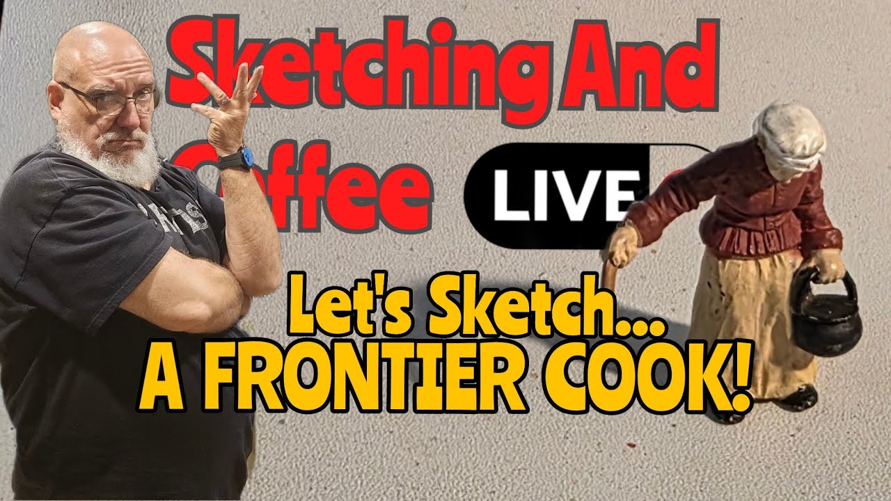 Frontier Cooking Sketch Tutorial and History Chat - YouTube