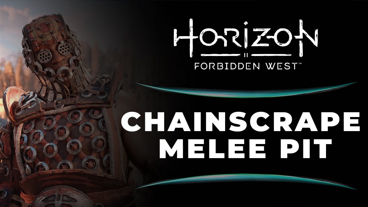 CHAINSCRAPE | MELEE PIT | HORIZON FORBIDDEN WEST GAMEPLAY WALKTHROUGH ...