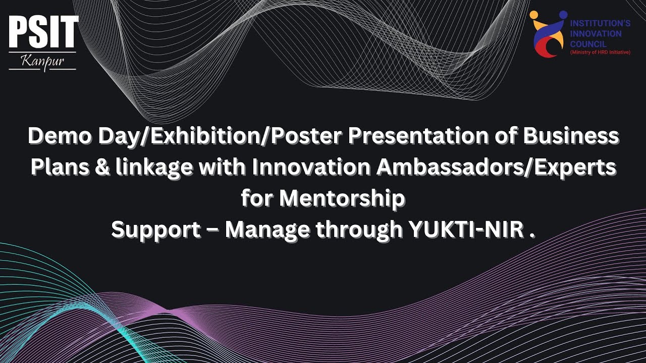Demo Day/ Exhibition/ Poster Presentation of Business Plans & Linkage ...