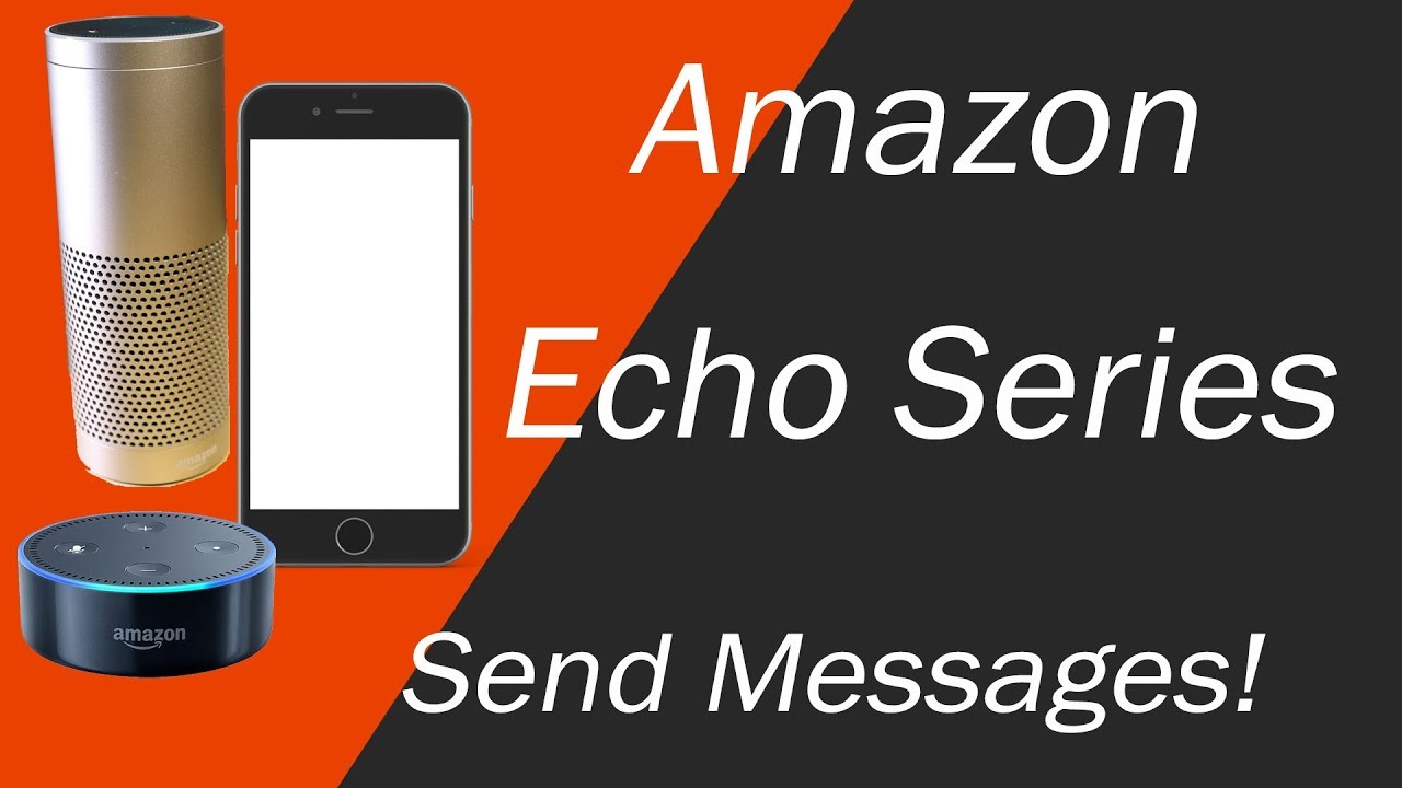 Amazon Echo Messaging Setup and Demo - YouTube