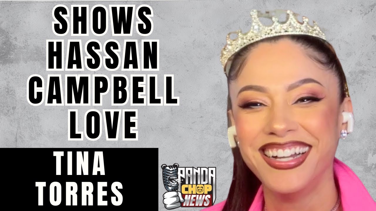 Tina Torres Shows Hassan Campbell Love [Part 11] - YouTube