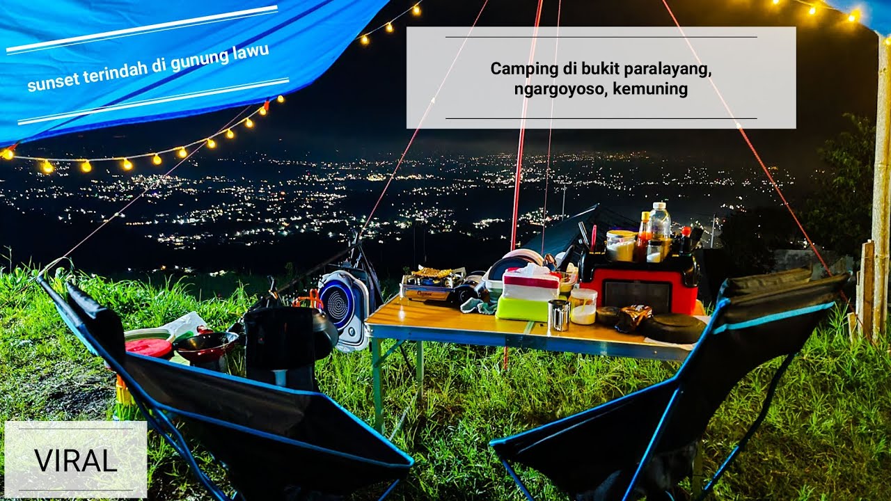 Camping di bukit paralayang kemuning || citylight dan sunset terindah ...