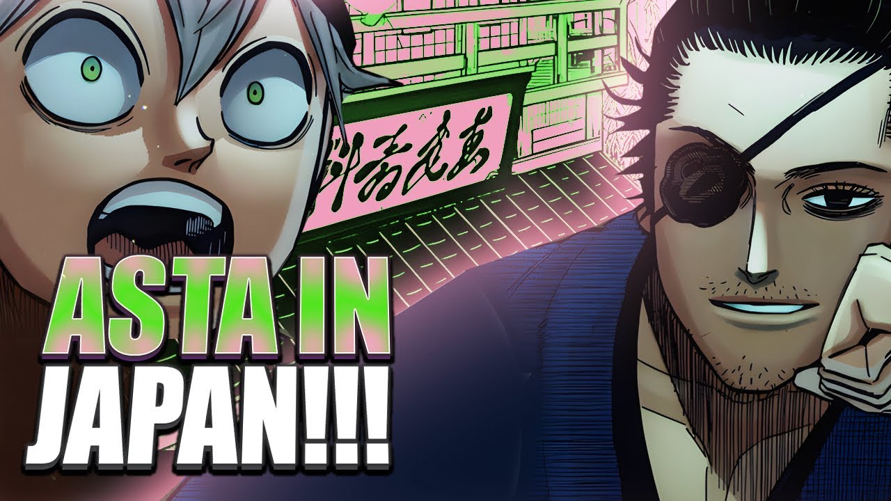 ASTA TRAINING WITH THE SHOGUN OF JAPAN!!! l Black Clover Ch. 337 review ...