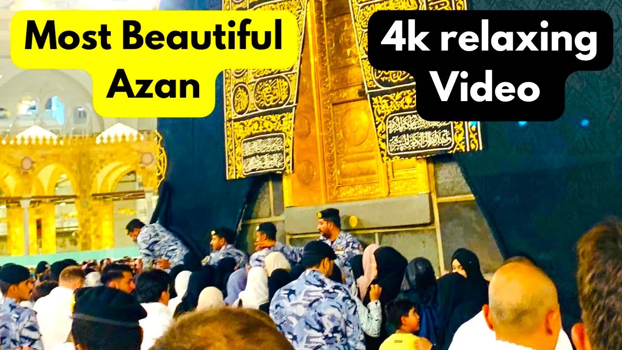 Azaan in Makkah Beautiful Voice - Beautiful Azan made in Mecca - ISLAM ...