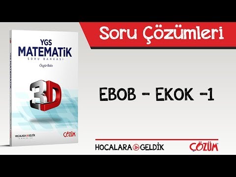 3D Soru Bankası - EBOB - EKOK -1 Soru Çözümleri