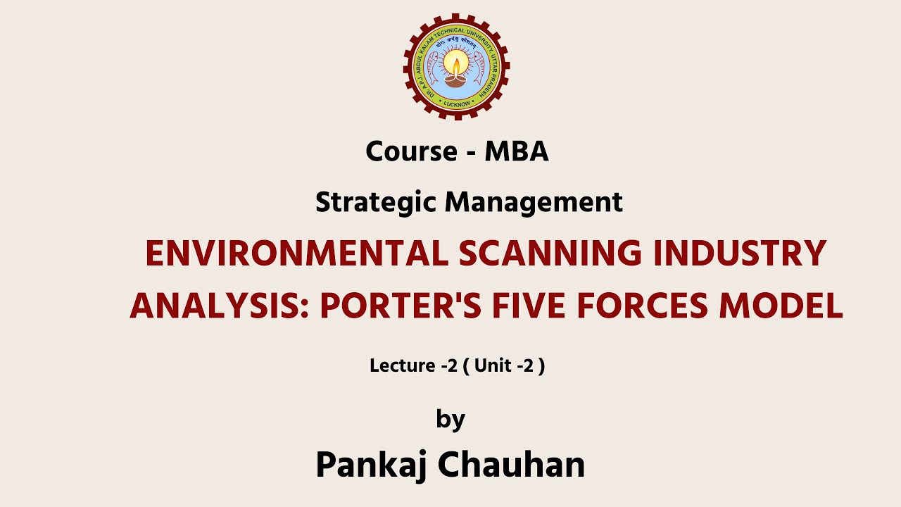 Strategic Management Environmental Scanning Industry Analysis: Porter’s ...