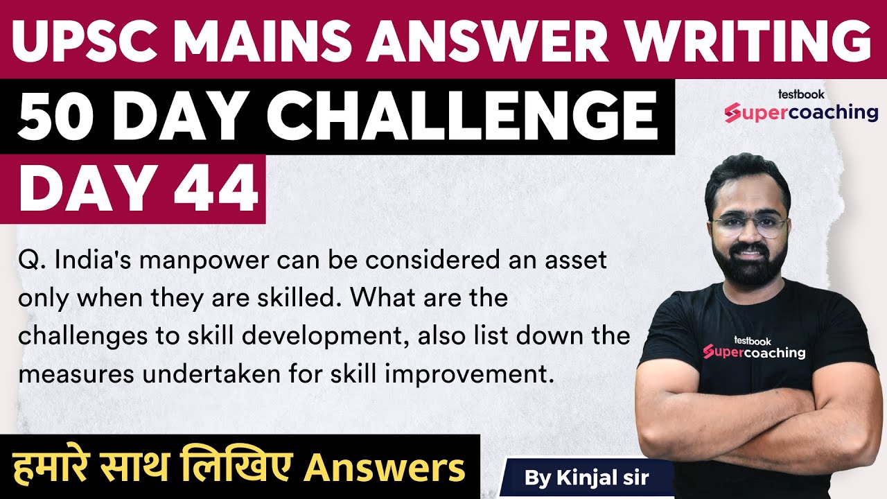 Day 44 - UPSC Mains Answer Writing Practice | Skill Development ...