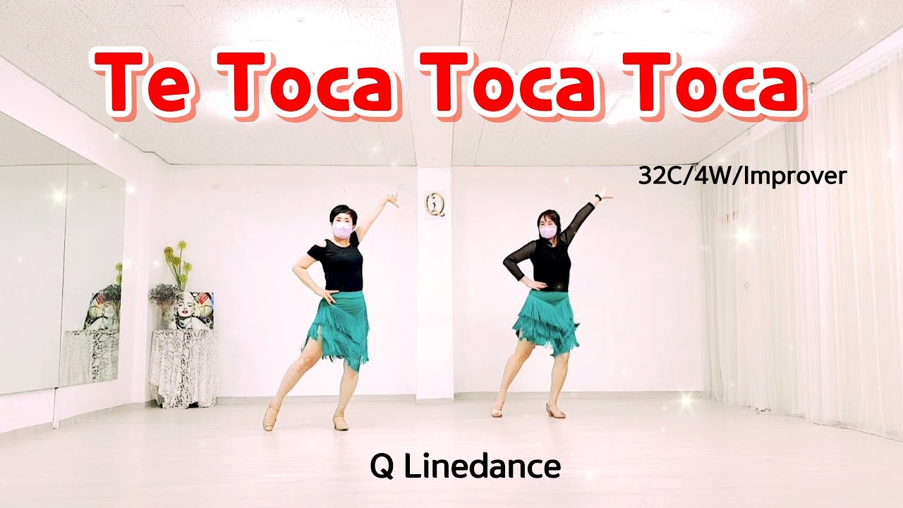 Te Toca Toca Toca (Improver)Linedance - YouTube