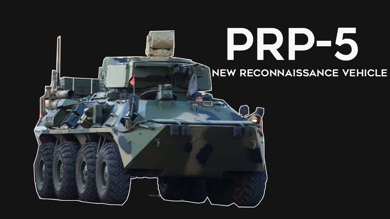 PRP-5 - Revealing Russia's New Advanced Reconnaissance Vehicle - YouTube