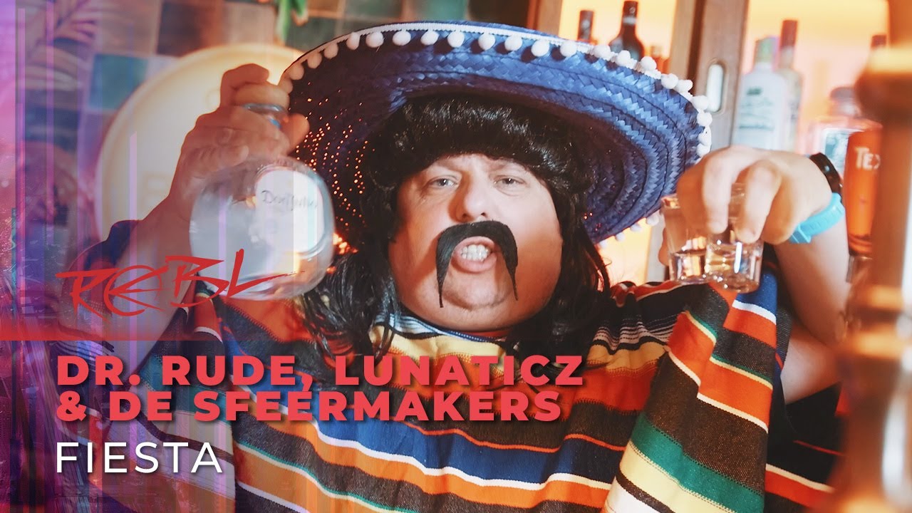 Dr. Rude, Lunaticz & De Sfeermakers - Fiesta - YouTube