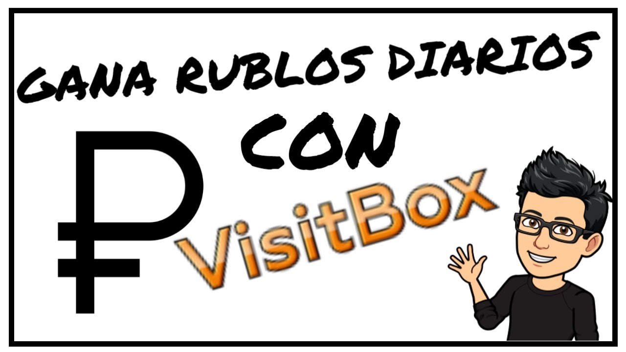 Visit-Box | Gana Rublos Sin Inversión para Payeer | Prueba de Pago | Enero 2019 - YouTube
