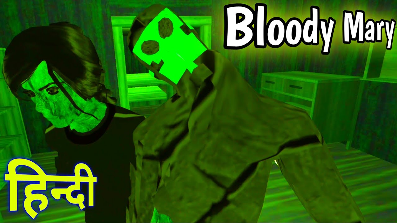 Bloody Mary Horror Game | Bloody Mary Full Gameplay | Bloody Mary Hindi ...