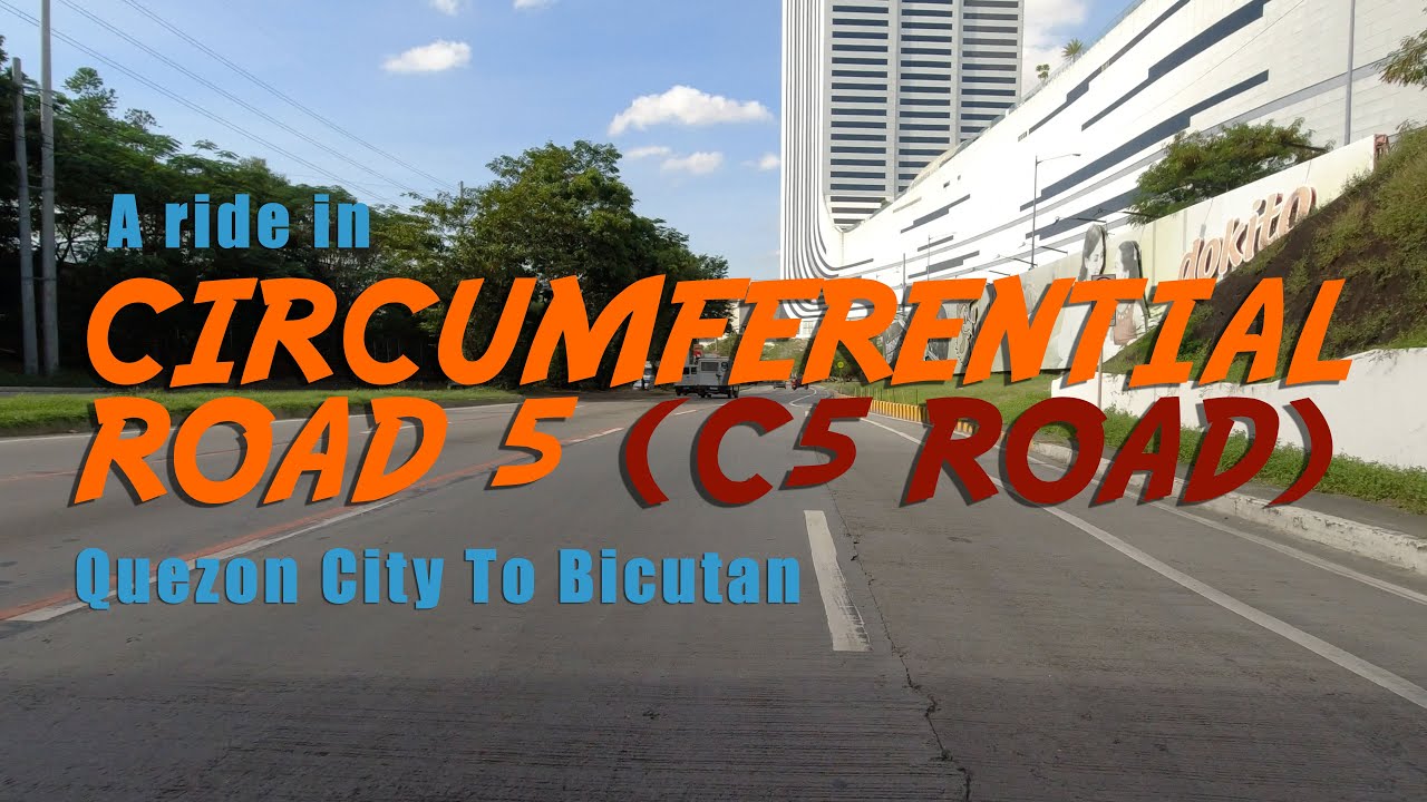 Circumferential Road 5 (C-5 Road) - YouTube