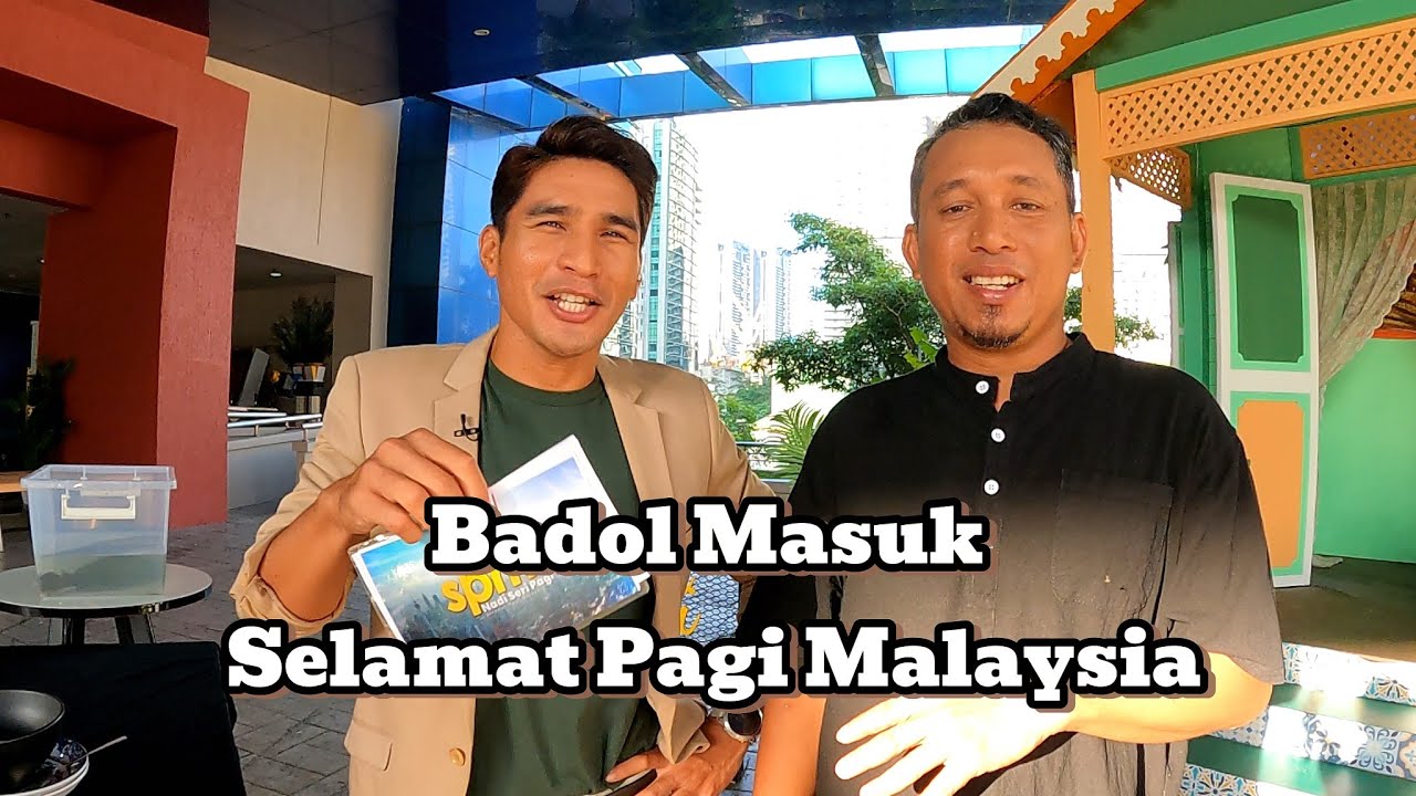 Badol Masuk Selamat Pagi Malaysia TV1 - YouTube
