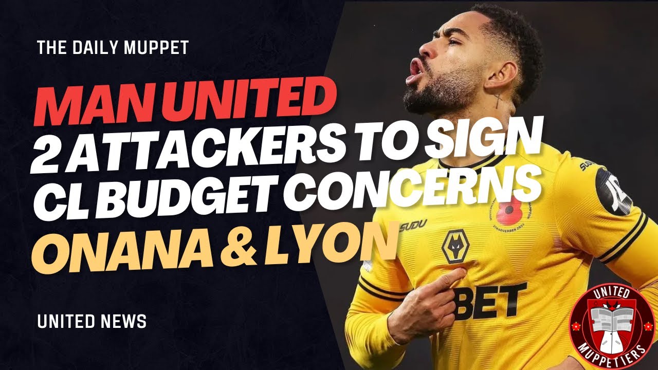 Keepers, 2 Strikers, Lyon | Manchester United Transfer News | The Daily ...