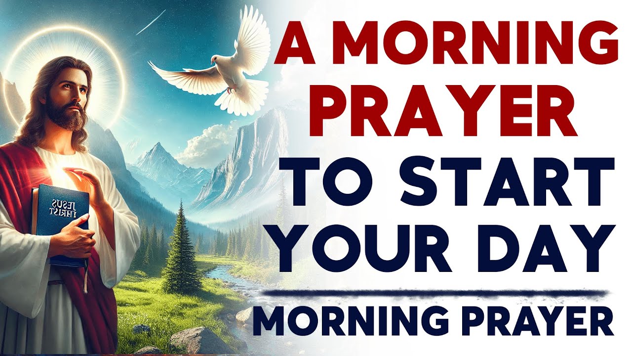 A Morning Prayer Before You Start Your Day - Start Your Day With this ...
