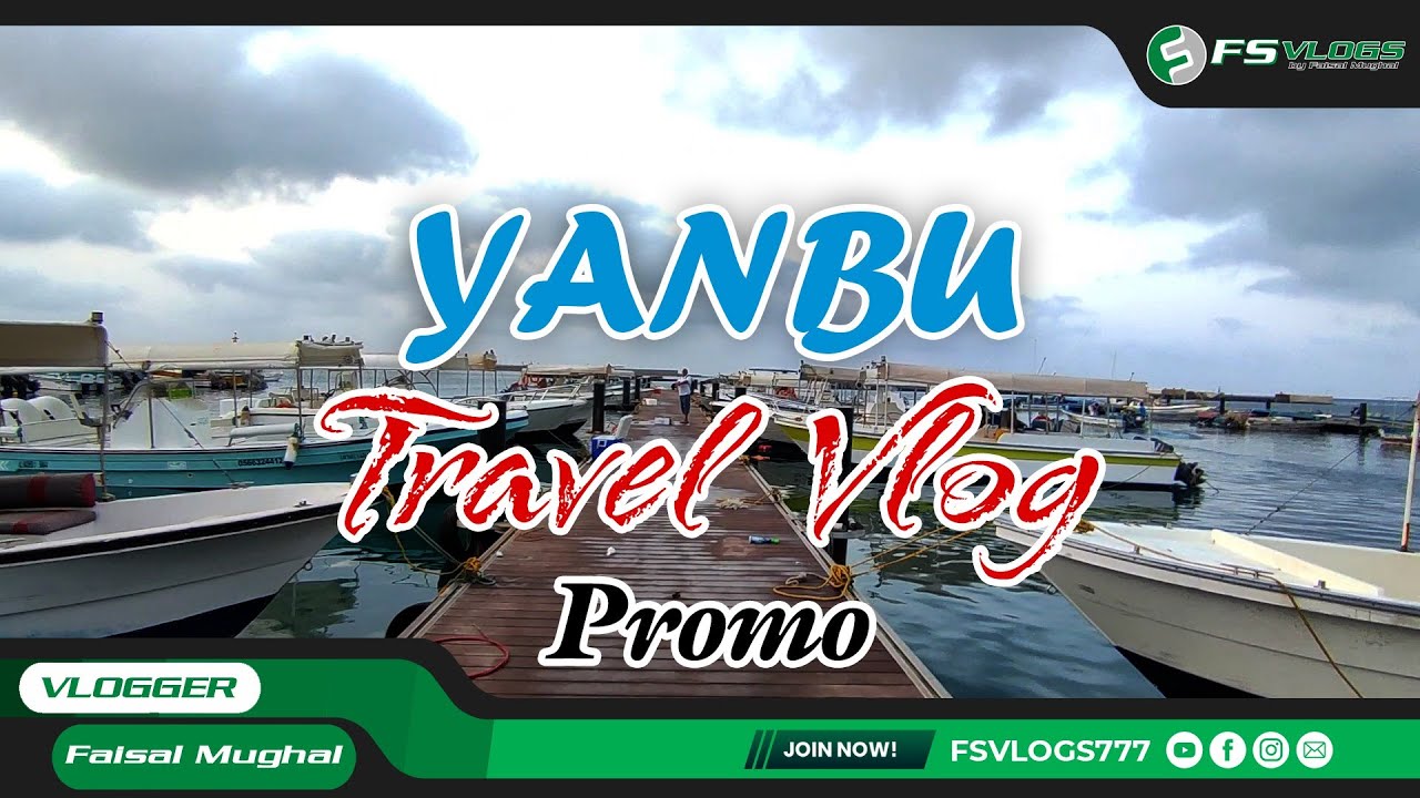Yanbu Travel Vlog Series Promo | Yanbu Sea | Night Market Heritage # ...