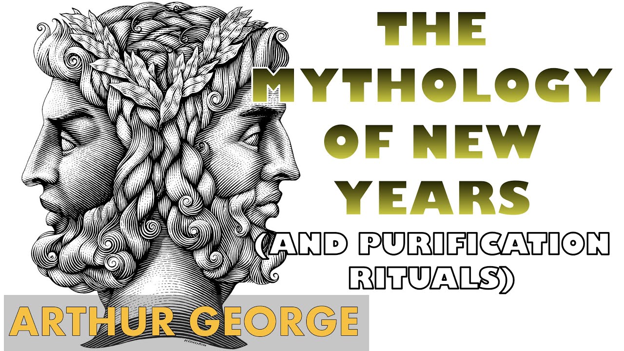 The Mythology Of New Years | Arthur George - YouTube