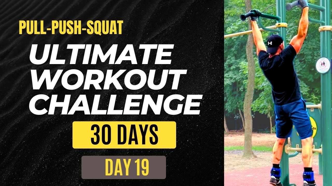 30 Day Pull Push Squat Calisthenics Fitness Motivation 9000 Reps - YouTube