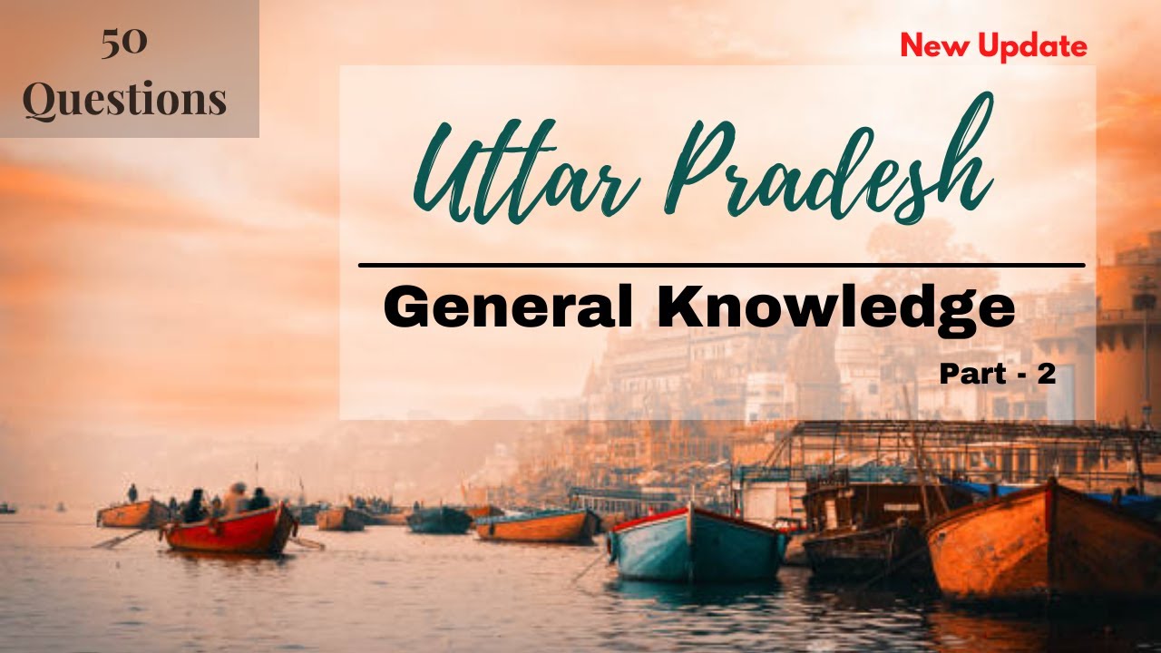 Uttar Pradesh General Knowledge In English| UP GK Questions and Answers ...