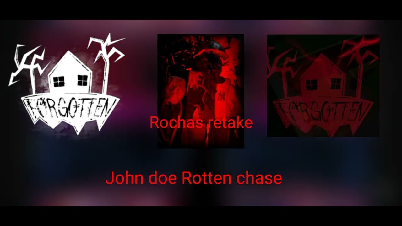 Rochas retake (John doe Rotten Chase) Forgotten OST (Scrapped) - YouTube