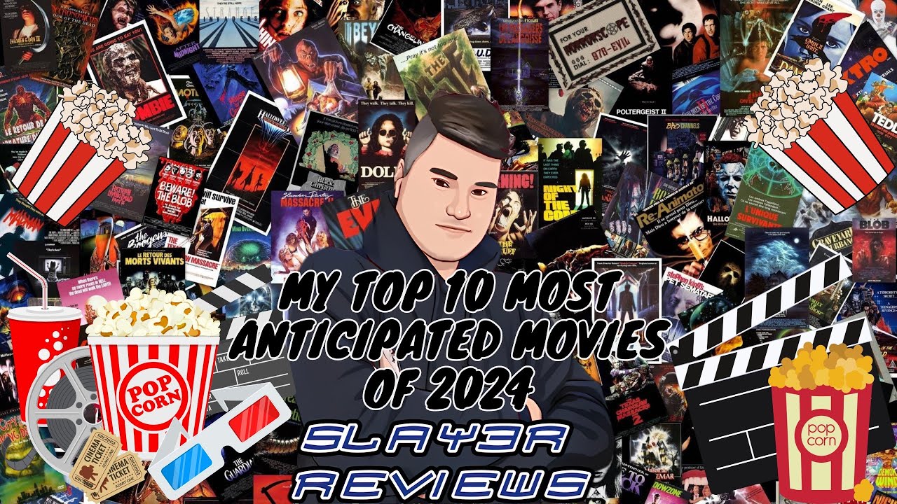 My Top 10 Most Anticipated Movies 2024 (As Of Yet) - YouTube