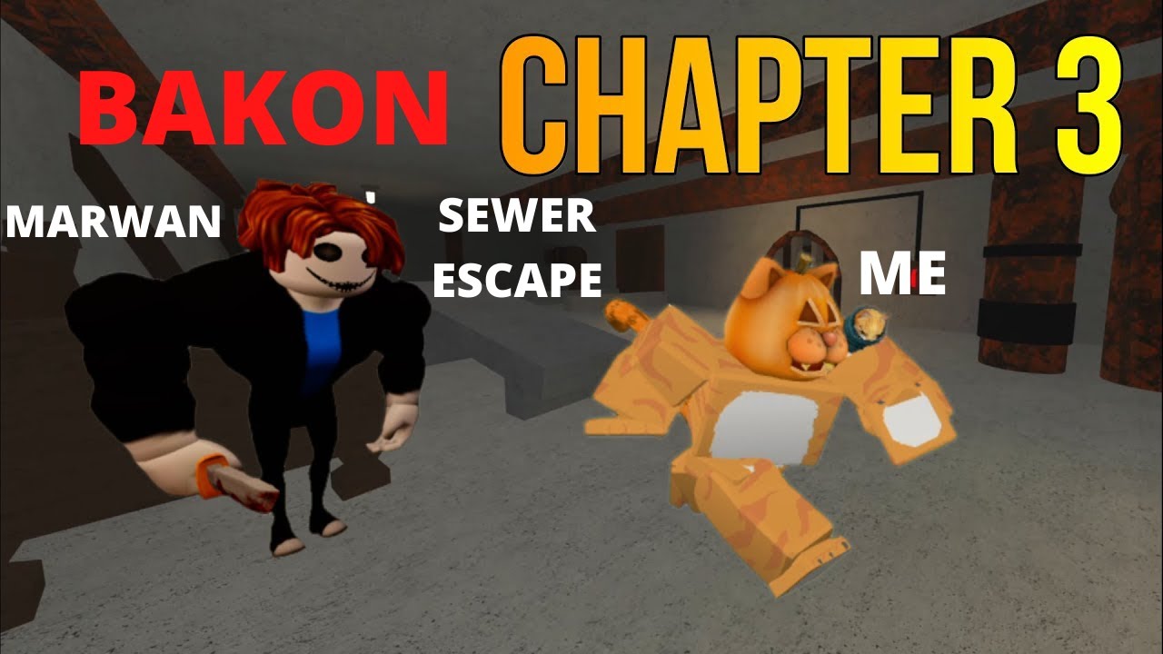 I ESCAPED BAKON CHAPTER 3 - YouTube