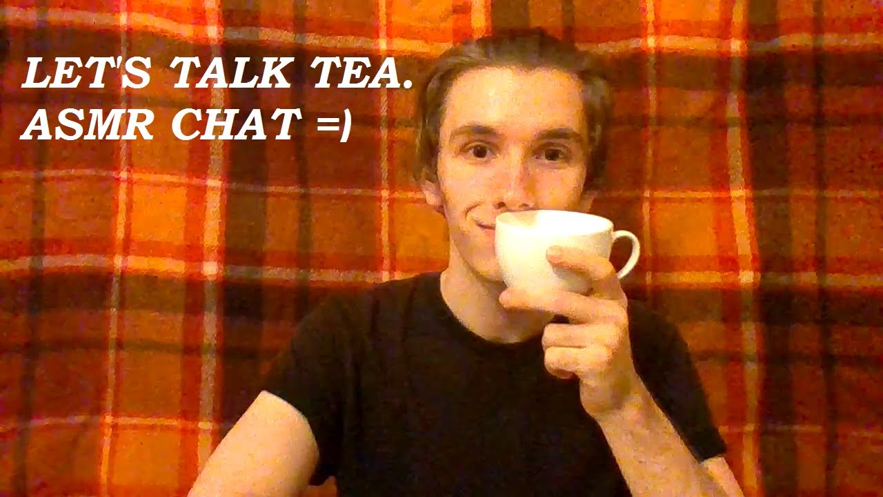 Let's Talk Tea ~ ASMR - YouTube