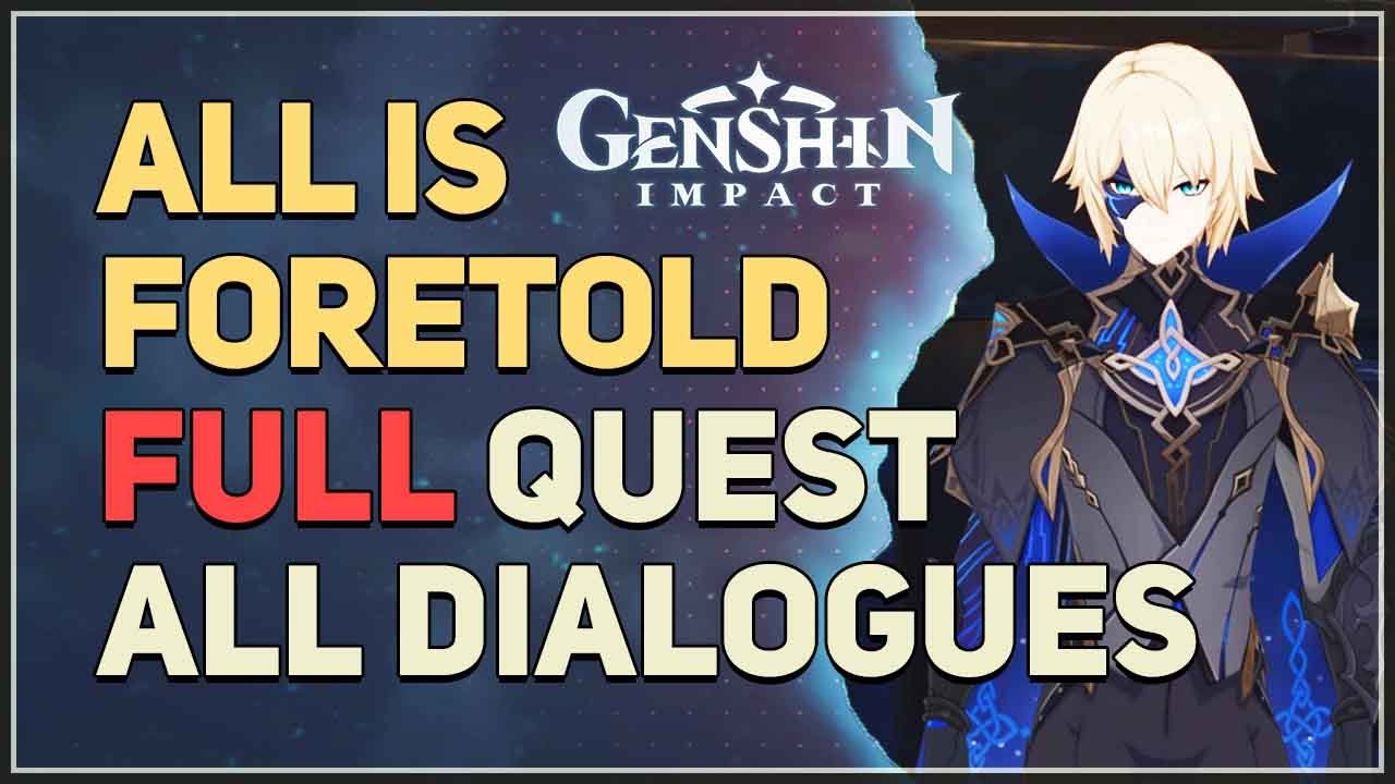 All Is Foretold FULL QUEST Genshin Impact - YouTube