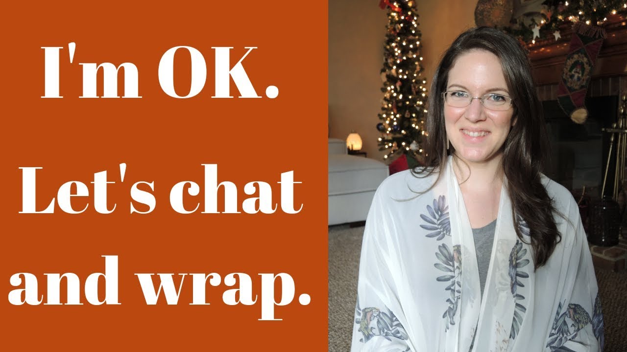 I'm OK - Let's Chat and WRAP! - YouTube
