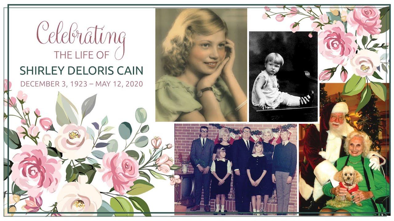 Celebrating the Life of Shirley Cain - YouTube