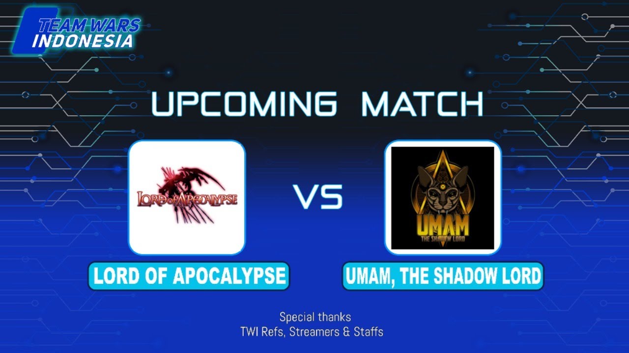 LORD OF APOCALYPSE VS UMAM, THE SHADOW LOR - TEAM WARS INDONESIA SEASON ...