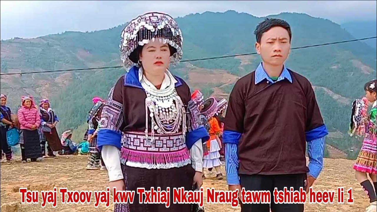 Tsu yaj txoov yaj kwv txhiaj Nkauj Nraug tawm tshiab zoo heev li 1 /7/4/2024 - YouTube