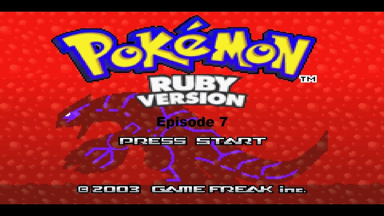 LP Pokemon Ruby Ep 7 I Refuse to Make This Title a Horrible Pun - YouTube