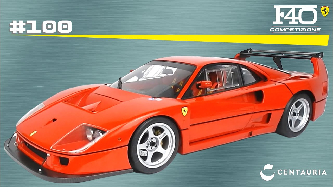 Ferrari F40 Competizione (Centauria) - Tutorial 100 - YouTube