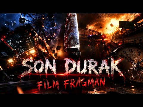 Son Durak 1. Bölüm Fragman