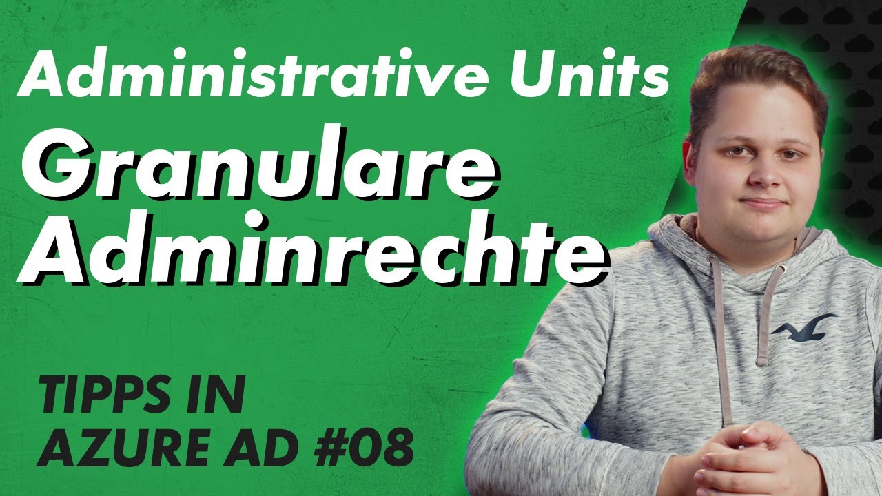Administrative Units (Verwaltungseinheiten) in Entra ID – Entra ID ...