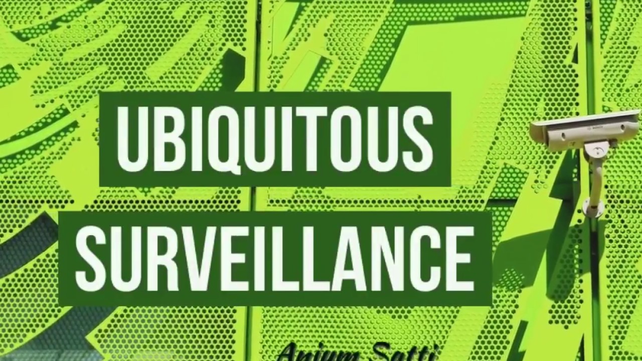 UBIQUITOUS SURVEILLANCE - THE FUTURE - YouTube