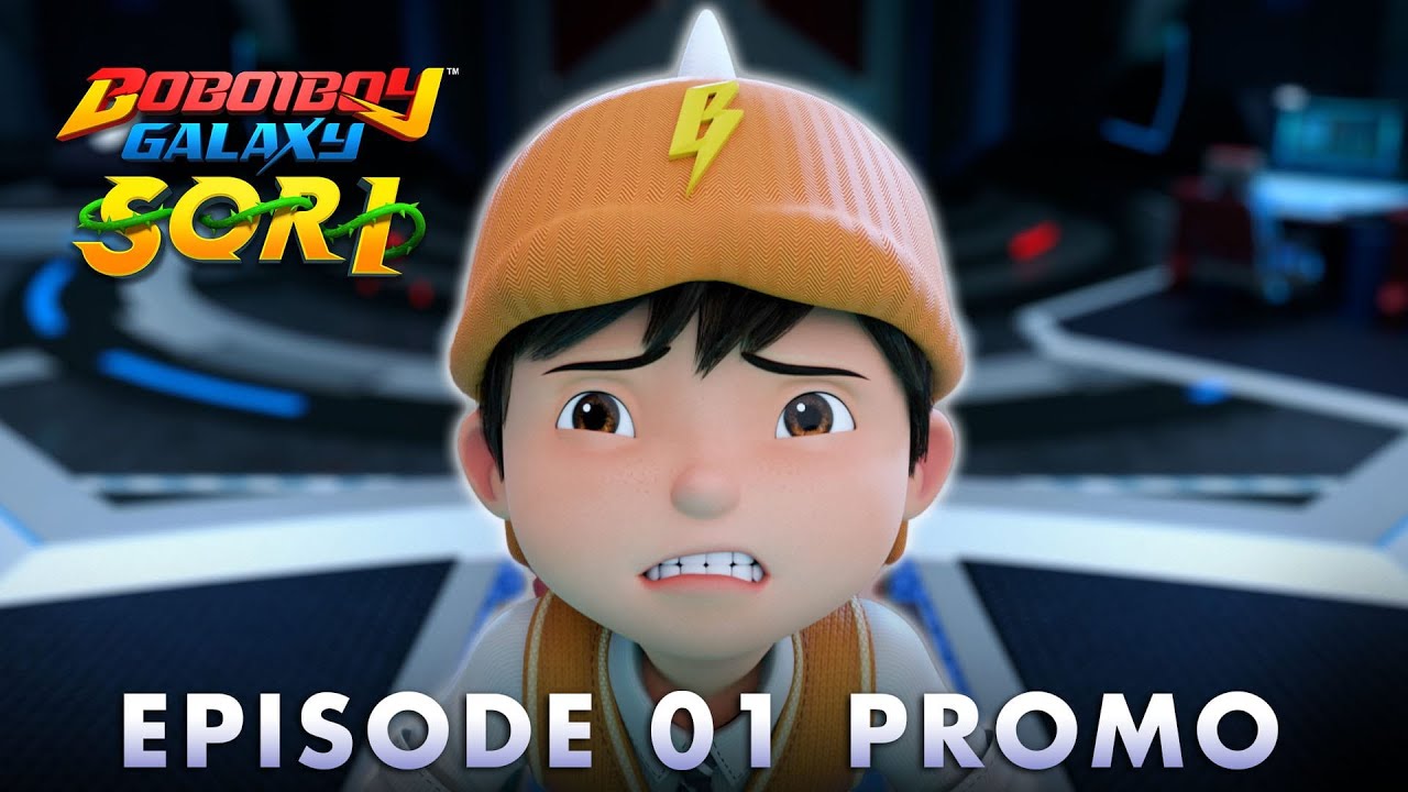 BoBoiBoy Galaxy Sori EP 01 Promo I 3 DISEMBER INI - YouTube