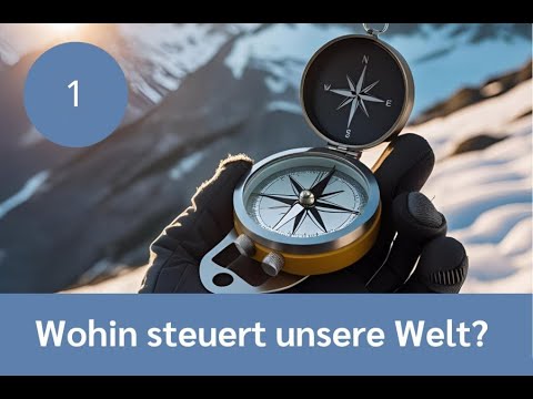 1. Wer regiert die Regierenden? # Kurt Piesslinger # Wohin steuert unsere Welt?