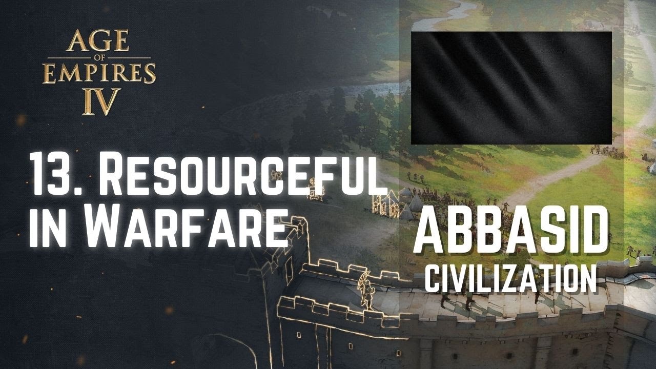 Resourceful in Warfare | Abbasid Civilization | Age of Empires 4 # ...