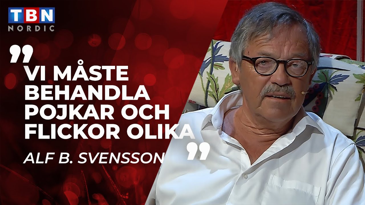 Alf B Svensson: Sluta försöka göra barn könsneutrala | TBN NORDIC - YouTube